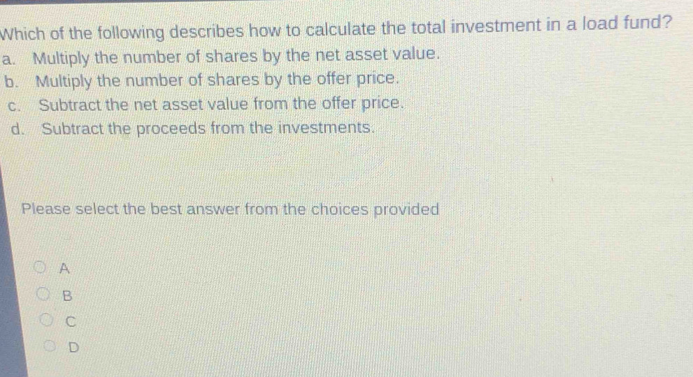 Solved: Which of the following describes how to calculate the total ...