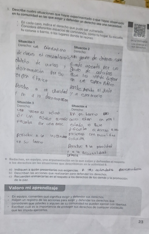 Resuelto:Describe cuatro situaciones que hayas experimentado o que ...