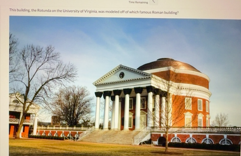 Solved: Time Remaining This building, the Rotunda on the University of ...