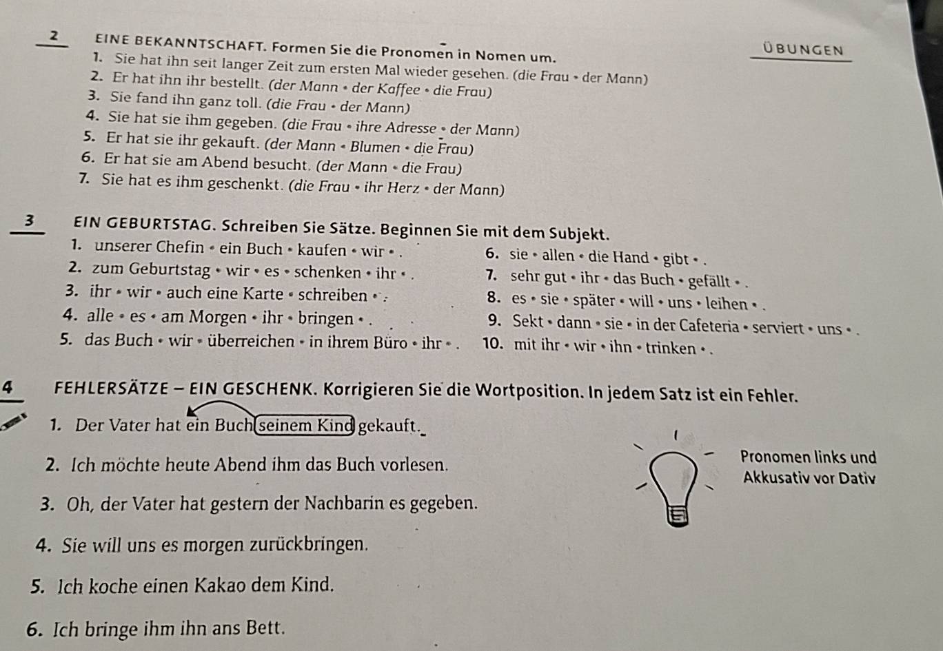 Gelöst:EINE BEKANNTSCHAFT. Formen Sie die Pronomen in Nomen um. übungen ...