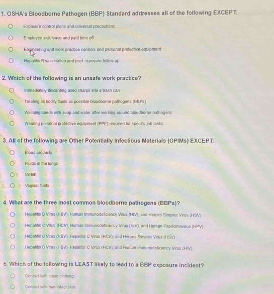 Solved: OSHA's Bloodborne Pathogen (BBP) Standard addresses all of the ...