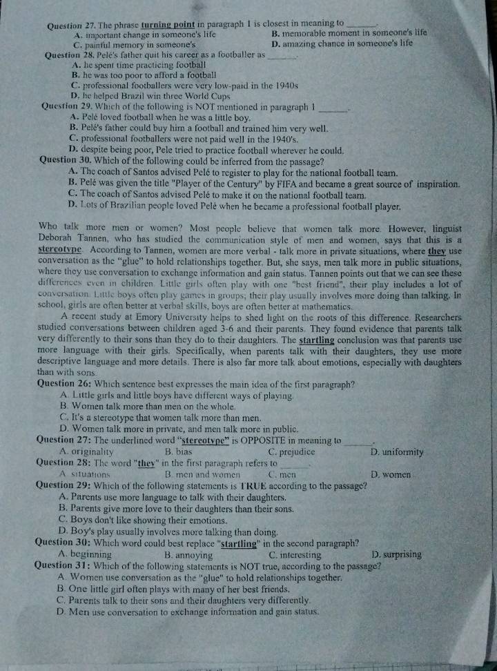 Giải quyết:The phrase turning point in paragraph I is closest in ...