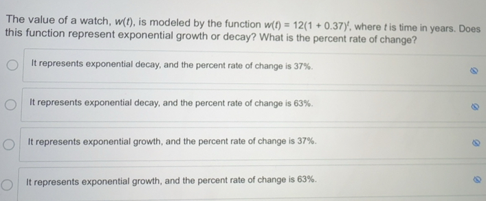 Solved: The value of a watch, w(t) , is modeled by the function w(t)=12 ...