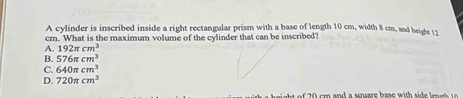 Solved: A cylinder is inscribed inside a right rectangular prism with a ...