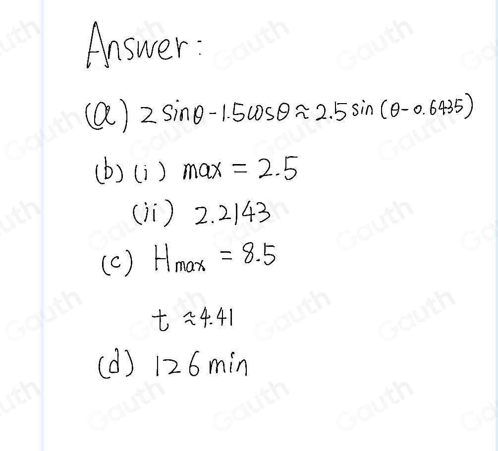 Solved: Express 2sin θ -1.5cos θ in the form Rsin (θ -a) , where R>0 ...