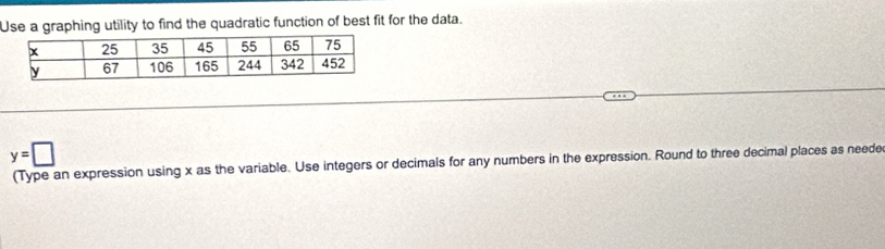 Solved: Use a graphing utility to find the quadratic function of best ...
