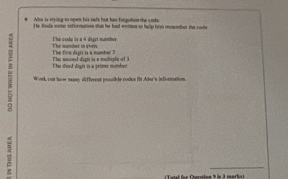 Solved: Abu is trying to open his safe but has forgotten the code He ...