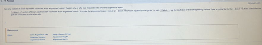 Solved: Can any system of linear equations be written as an augmented ...