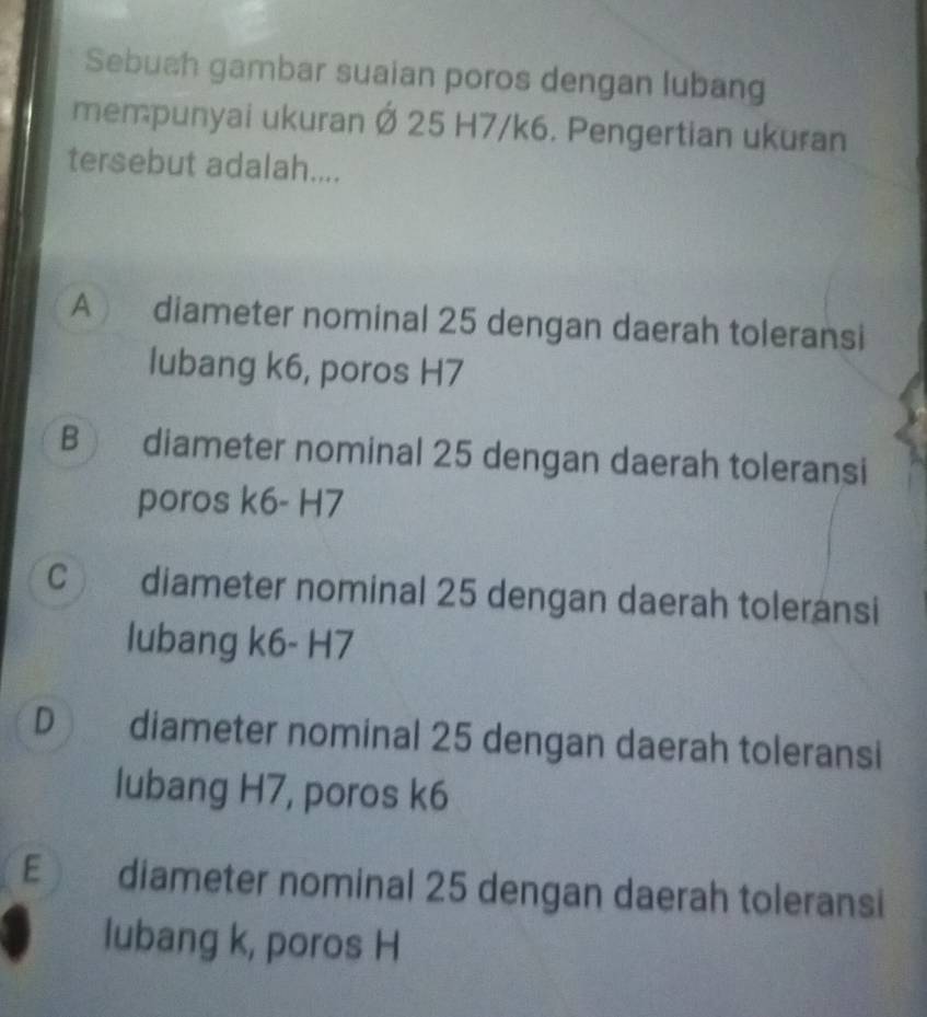Telah dijawab:Sebuah gambar suaian poros dengan lubang mempunyai ukuran ...