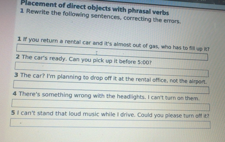 Resuelto:Placement of direct objects with phrasal verbs 1 Rewrite the ...