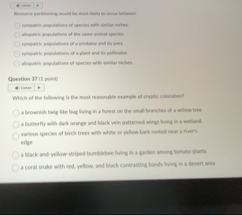 Solved: 》 Listen Resource partitioning would be most likely to occur ...