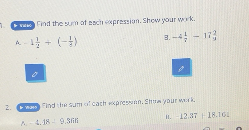 Solved: vids Find the sum of each expression. Show your work. A. -1 1/2 ...