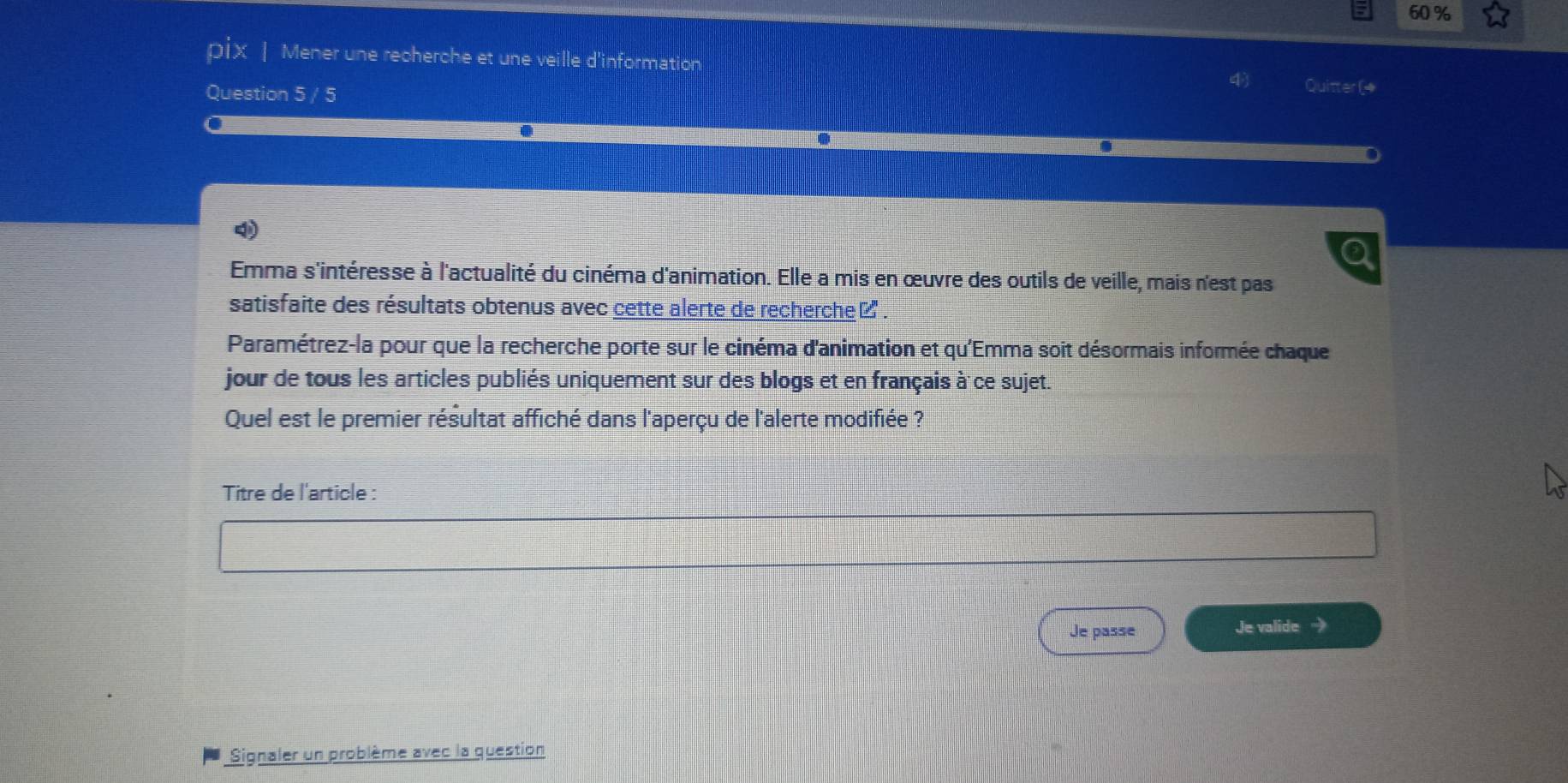 Résolu :pix | Mener une recherche et une veille d'information Quitter (4 Question 5 / 5 a Emma