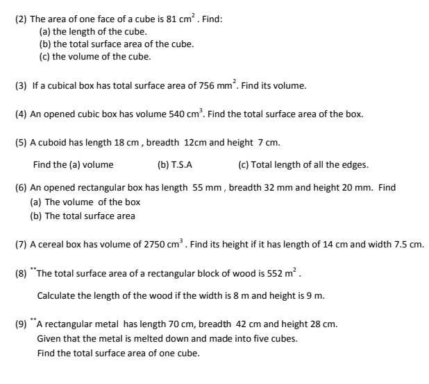 Solved: (2) The area of one face of a cube is 81cm^2. Find: (a) the ...