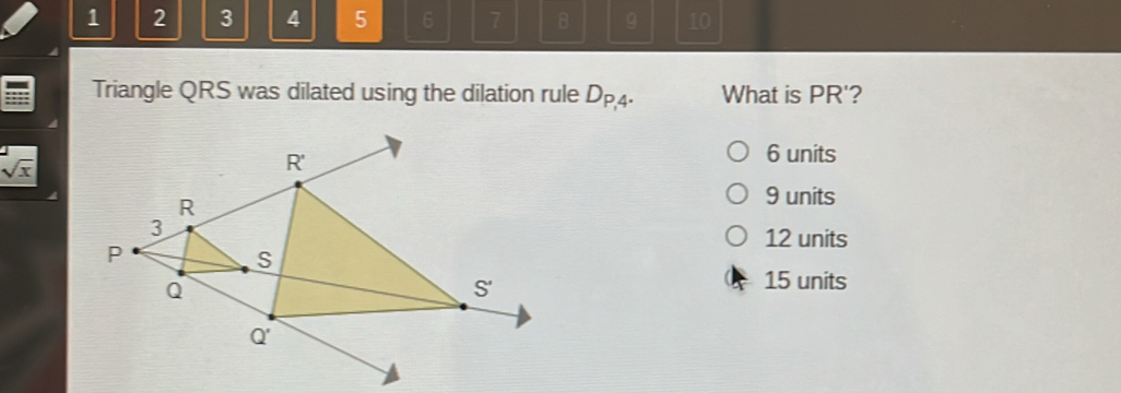 Solved: 1 2 3 4 5 6 7 8 9 10 Triangle QRS was dilated using the ...