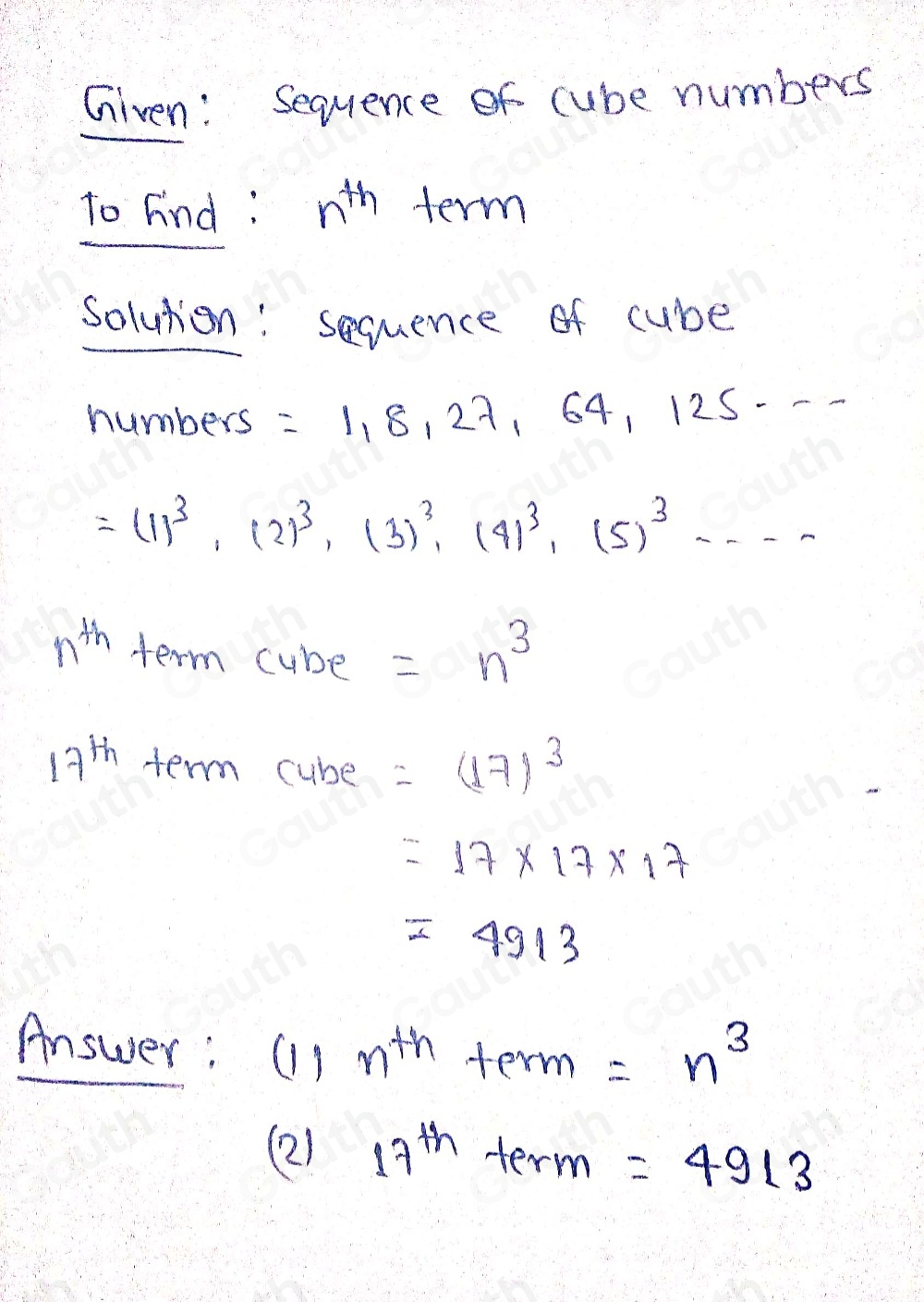 Solved: Work out the n^(th) term rule for the sequence of cube numbers ...