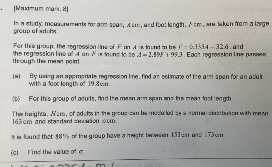 Gelöst:[Maximum mark: 8] In a study, measurements for arm span, Acm ...