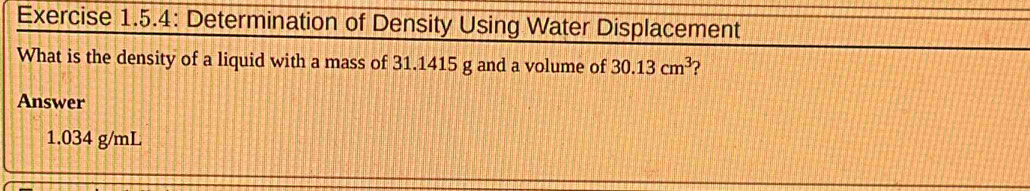 Solved: Exercise 1.5.4: Determination of Density Using Water ...