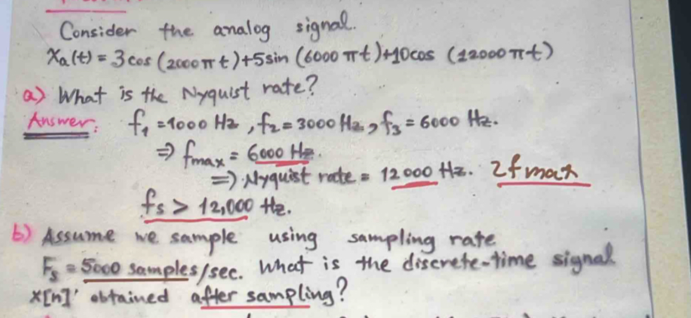 Solved: Consider the analog signal. x_a(t)=3cos (2000π t)+5sin (6000π t ...