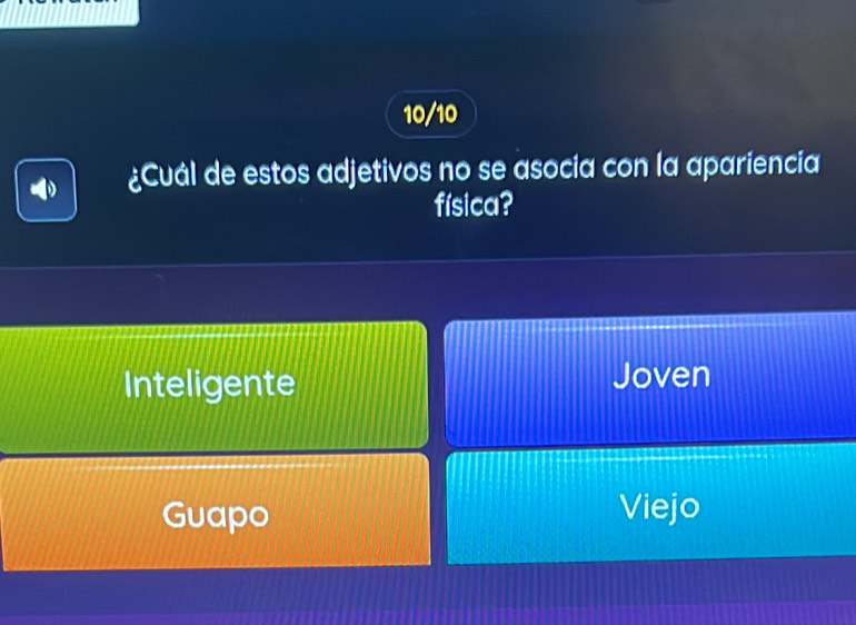 Solved: 10/10 ¿Cuál de estos adjetivos no se asocia con la apariencia ...