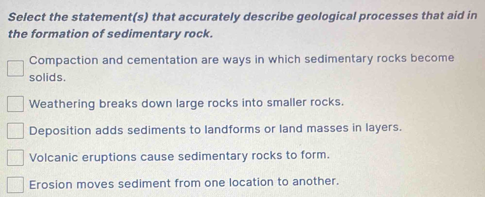 Solved: Select the statement(s) that accurately describe geological ...