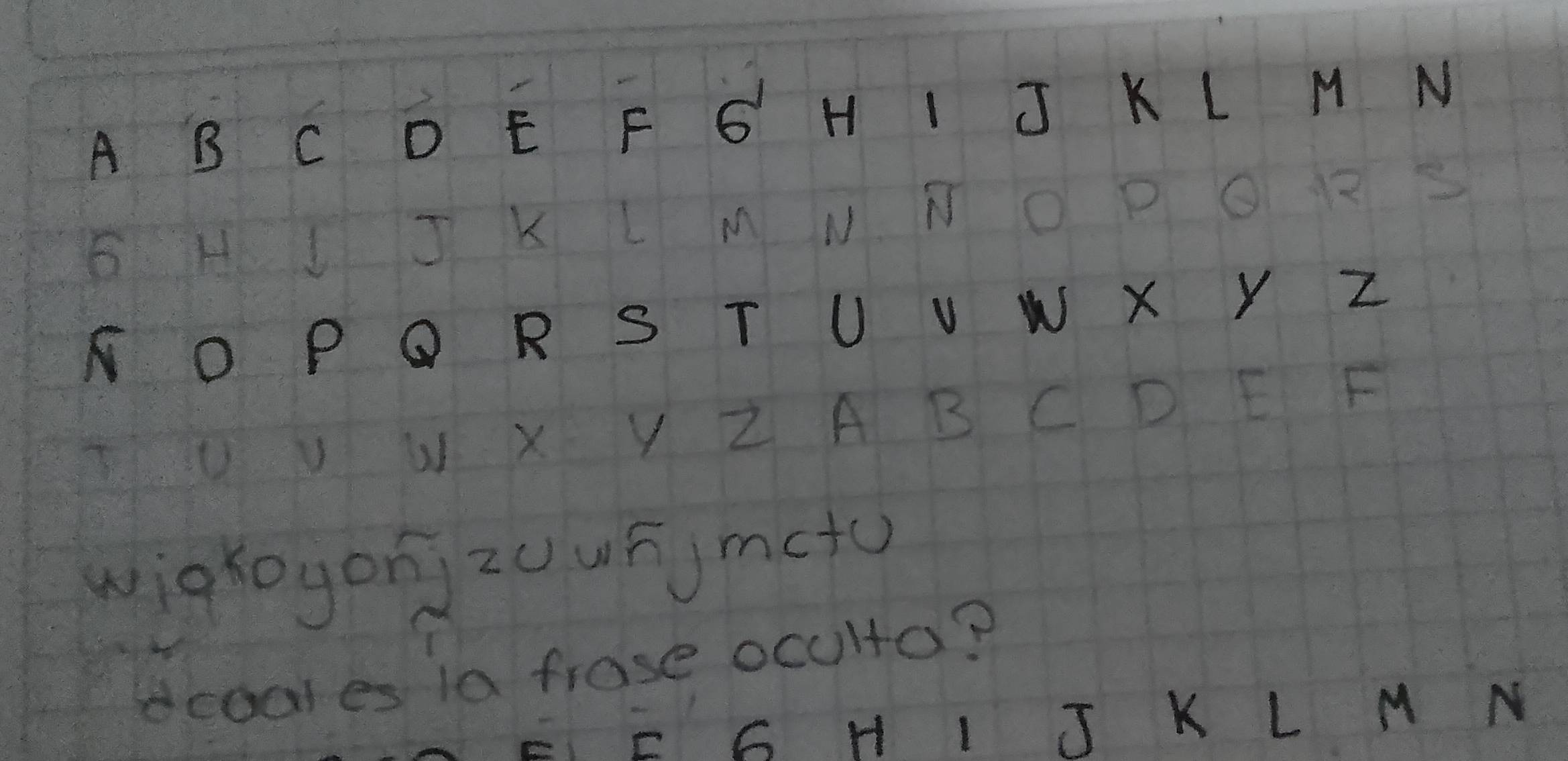 Resuelto:A B C D E F 6 H I J K L M N 6 H K M N N F O P R S T U W X Y Z ...