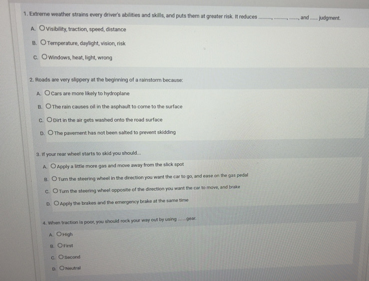 Solved: Extreme weather strains every driver's abilities and skills ...