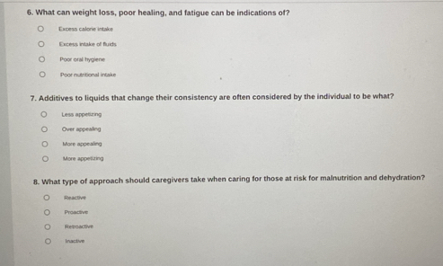 Solved: What can weight loss, poor healing, and fatigue can be ...