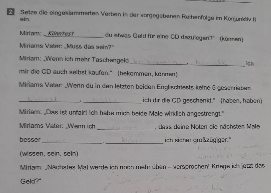 Gelöst:Setze die eingeklammerten Verben in der vorgegebenen Reihenfolge ...