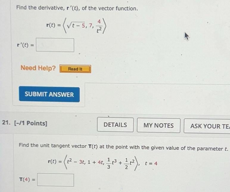 Solved: Find the derivative, r'(t) , of the vector function. r(t)= r'(t)= Need Help? Read It SUB ...