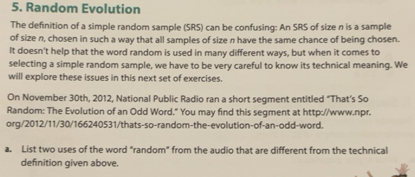 Solved: Random Evolution The definition of a simple random sample (SRS ...