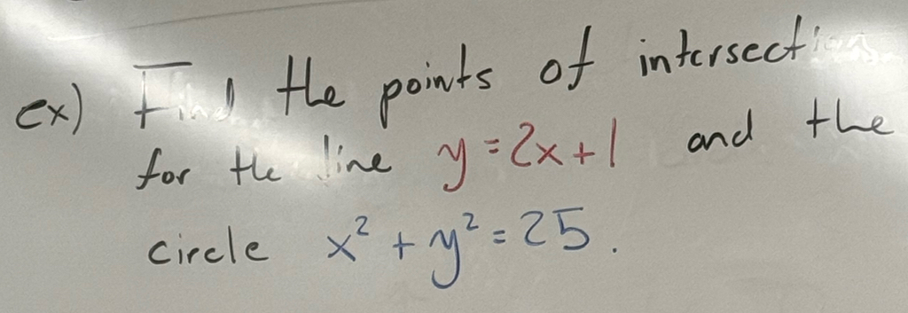 Solved: + the points of intersect for the line y=2x+1 and the circle x ...