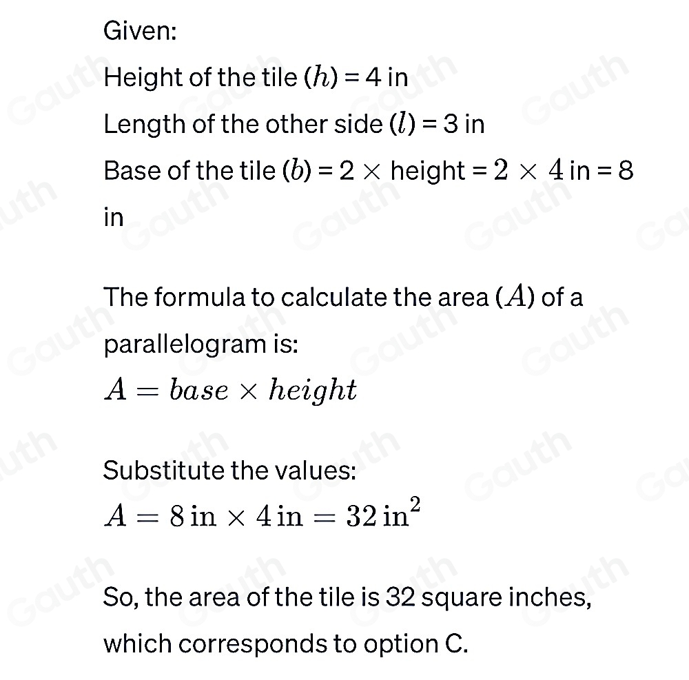 Solved: A kitchen wall tile is shaped like a parallelogram. The base of ...