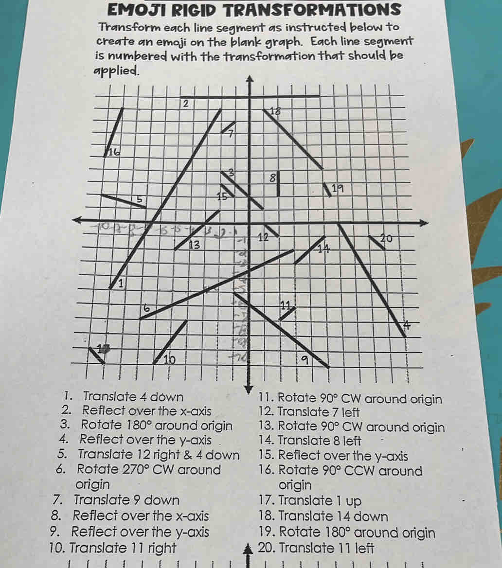 Solved: EMOJI RIGID TRANSFORMATIONS Transform each line segment as ...