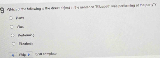 Solved: Which of the following is the direct object in the sentence ...