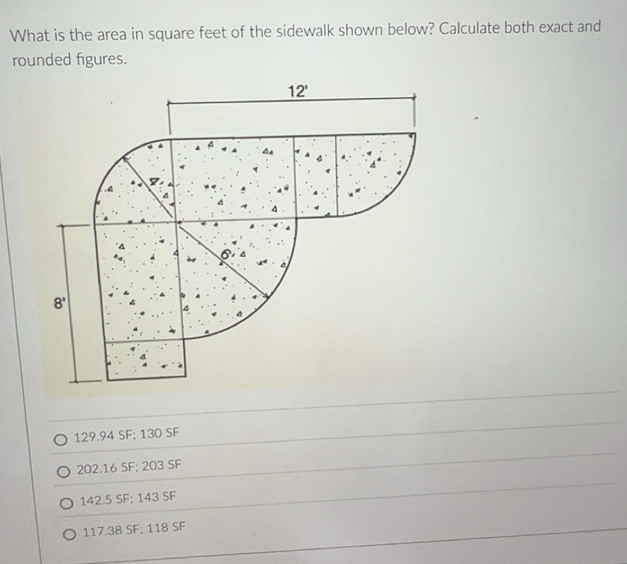 Solved: What is the area in square feet of the sidewalk shown below ...
