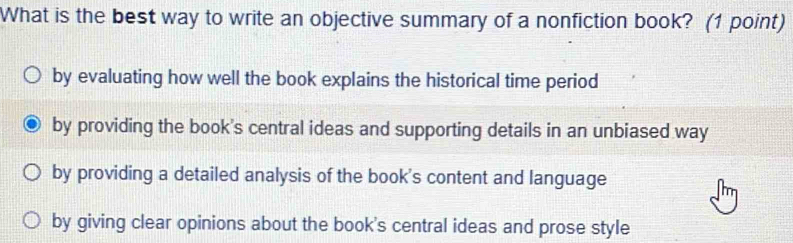 Solved: What is the best way to write an objective summary of a ...