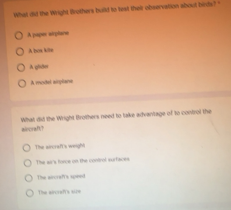 Solved: What did the Wright Brothers build to test their observation ...