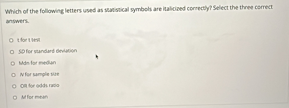 Solved: Which of the following letters used as statistical symbols are ...