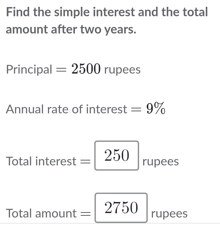 Solved: Find the simple interest and the total amount after two years ...