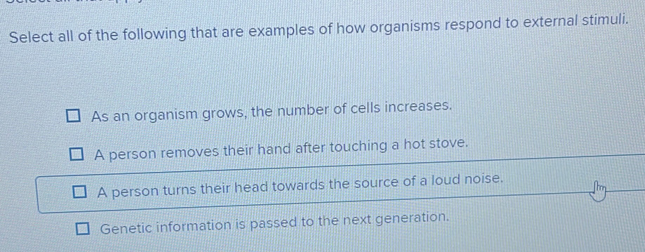 Solved: Select all of the following that are examples of how organisms ...