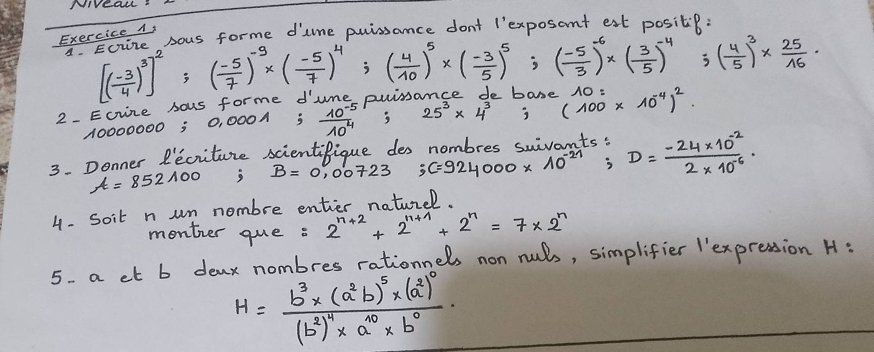 Résolu :NIeaLL a. Eozire sous forme dime puissance dont I'exposant est ...