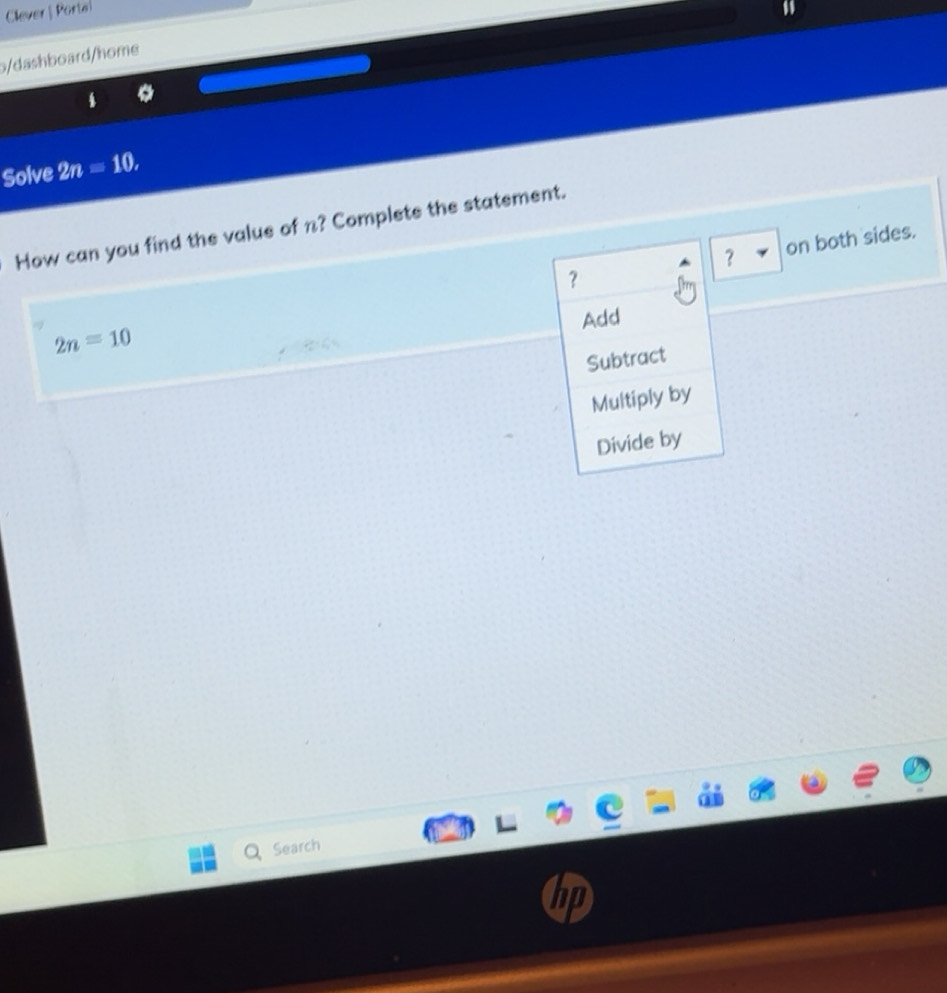 Gelöst:Clever | Portal b/dashboard/home 4 Solve 2n=10, How can you find ...