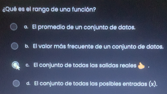 Resuelto:¿Qué es el rango de una función? a. El promedio de un conjunto ...