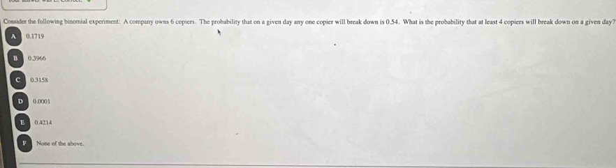 Solved: Consider the following binomial experiment: A company owns 6 ...