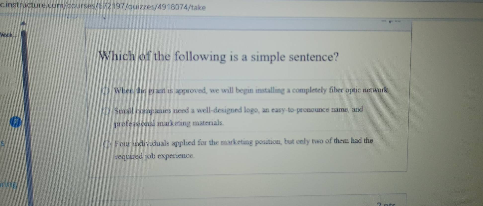 Solved: Veek Which of the following is a simple sentence? When the ...