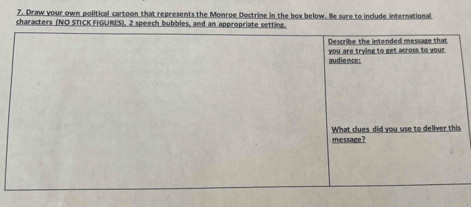 Solved: Draw your own political cartoon that represents the Monroe ...